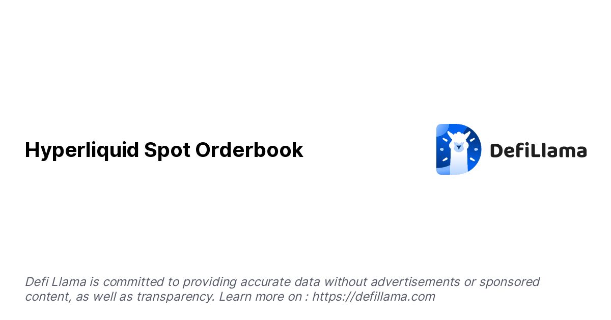 Hyperliquid Spot Orderbook - DefiLlama