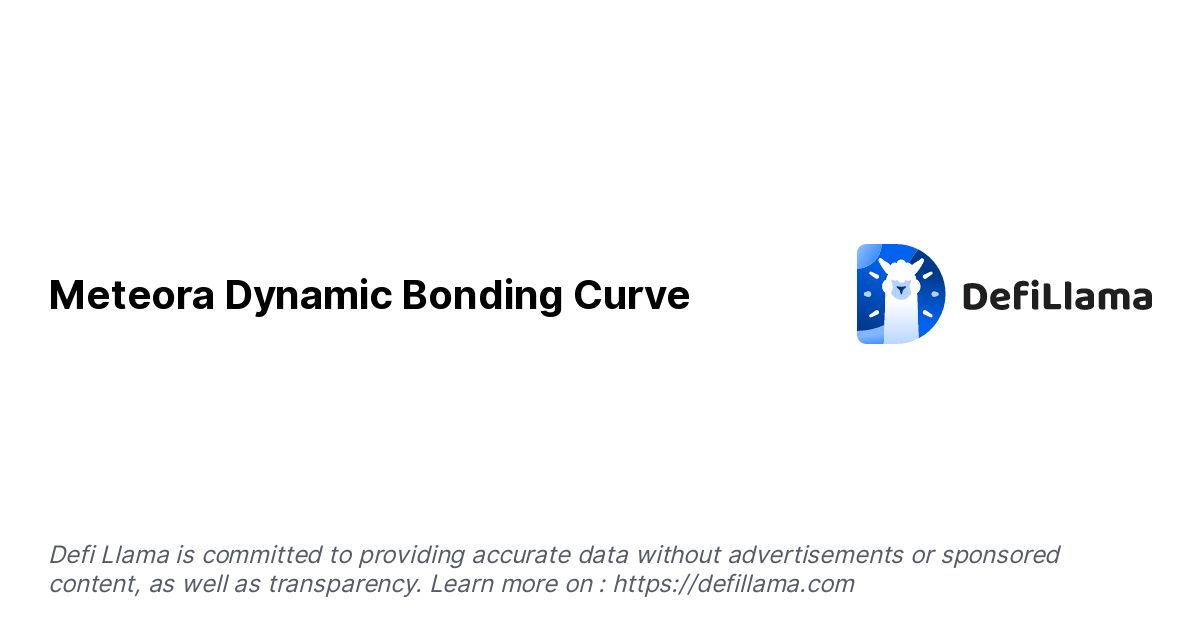 Meteora Dynamic Bonding Curve - DefiLlama