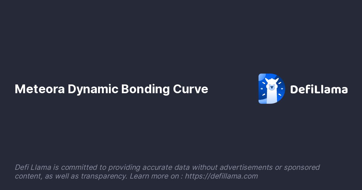 Meteora Dynamic Bonding Curve - DefiLlama